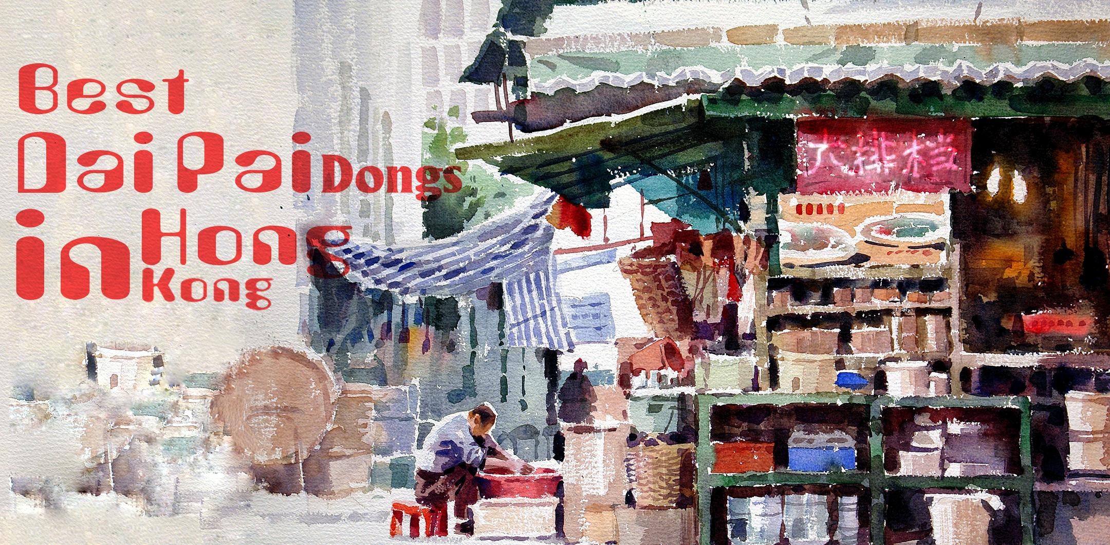 Best Dai Pai Dongs in Hong Kong - La Vie Zine