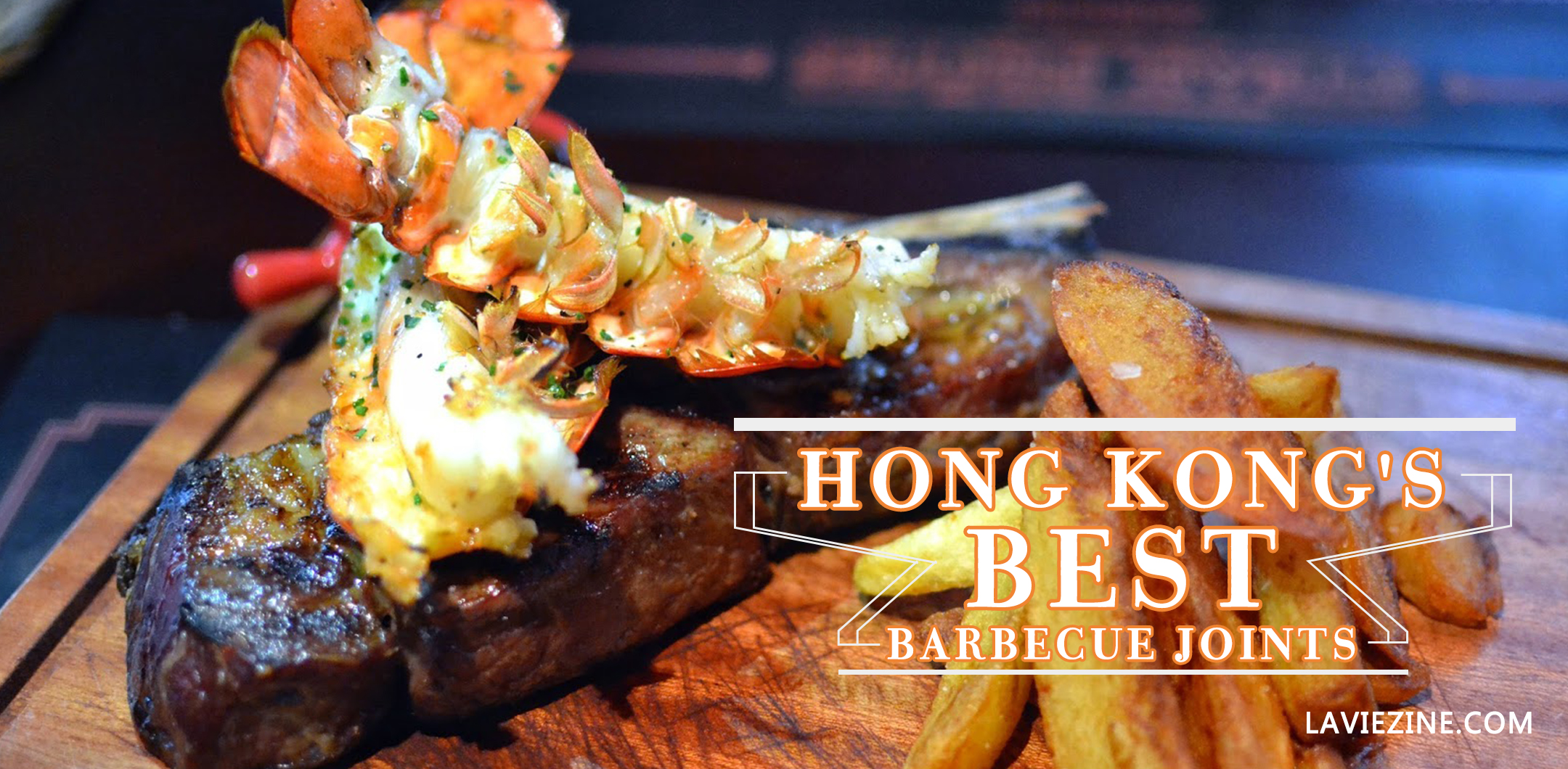 Hong Kong's Best Barbecue Joints - La Vie Zine