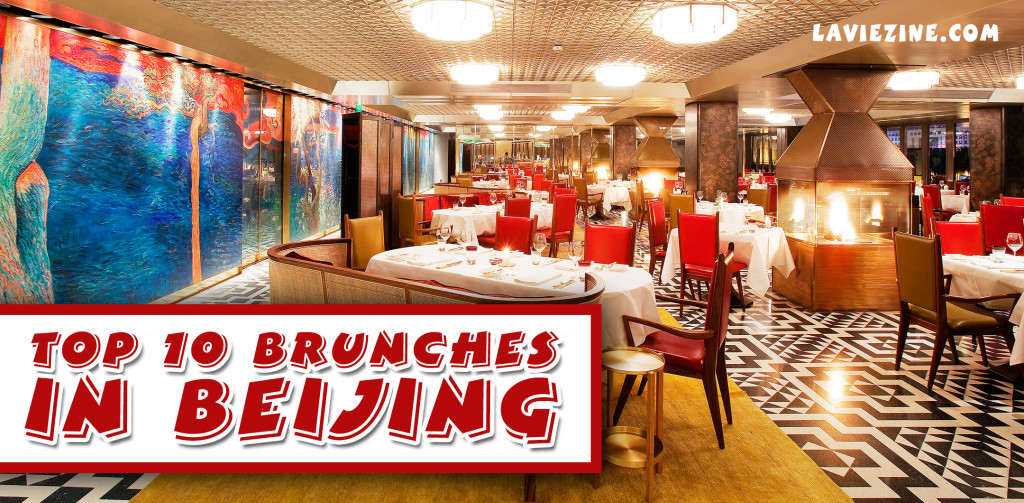 Top 10 Brunches in Beijing - La Vie Zine