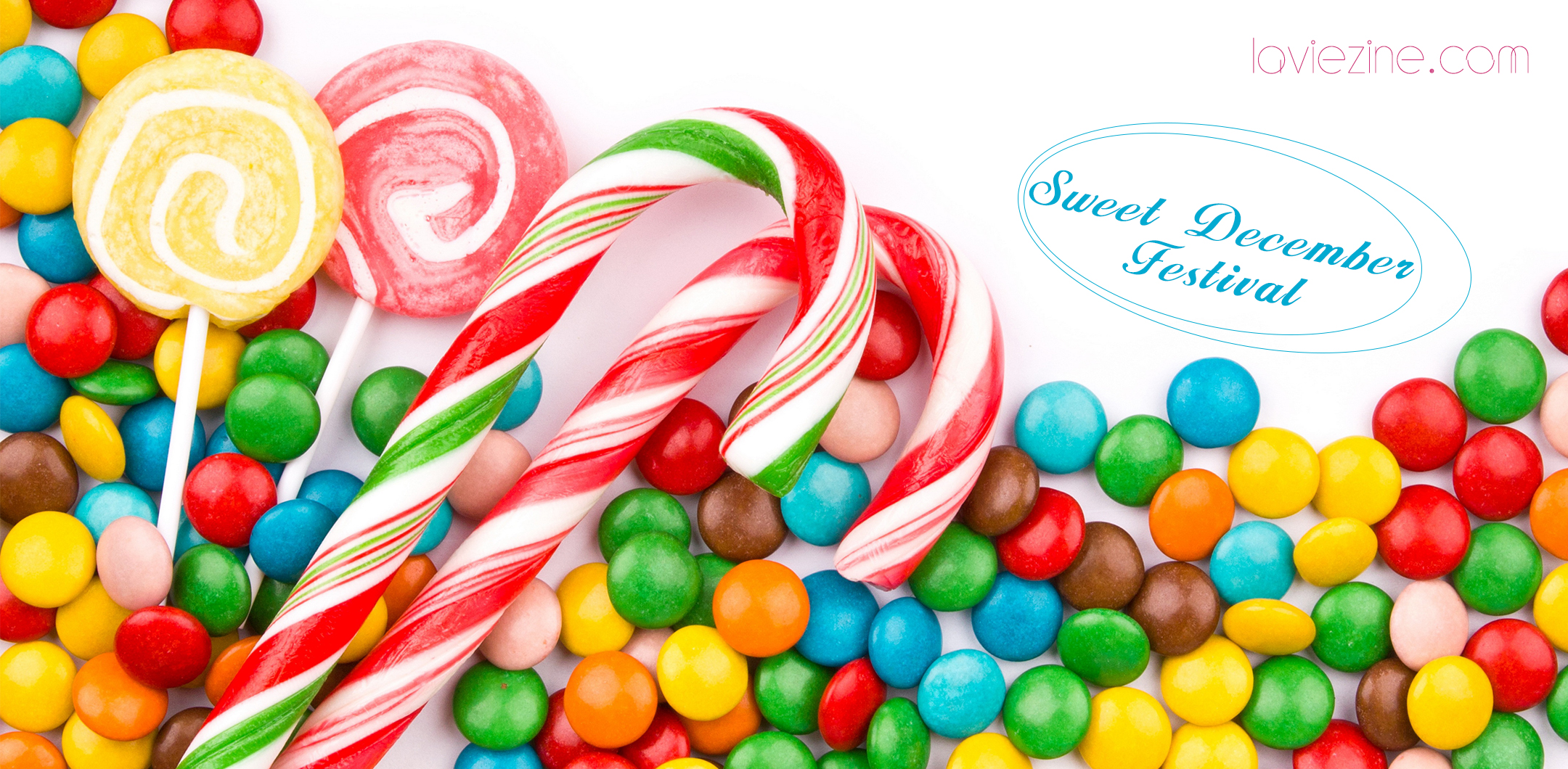 Sweet December Festival - La Vie Zine