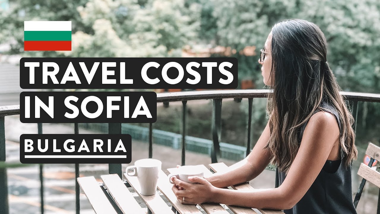 IS BULGARIA CHEAP? Sofia cost of living in Bulgarian Lev | Travel Vlog ...