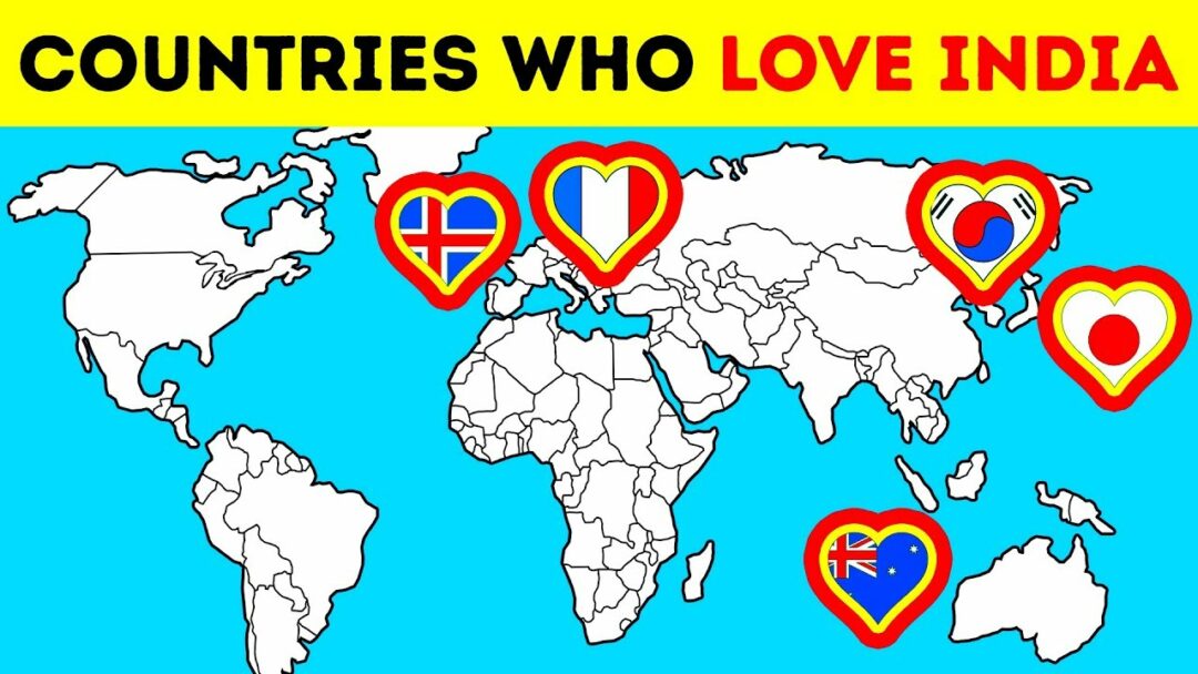 13 Countries That Love and Support India - La Vie Zine