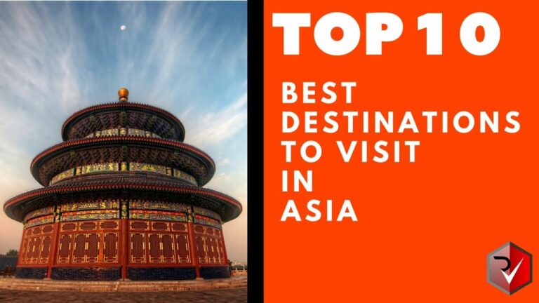 The Top 10 Best Destinations To Visit In Asia 2018 - La Vie Zine