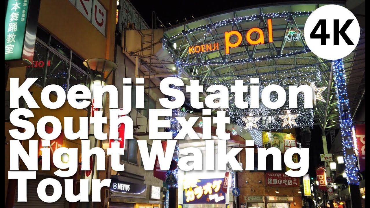 [4K] Koenji Station South Exit Night Walk Tour in Japan by OSMO POCKET ...