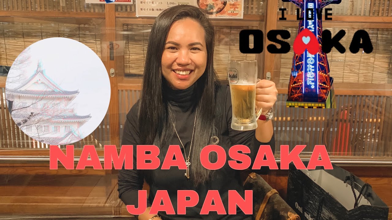 JAPAN VLOG: OSAKA JAPAN | WALKING AROUND NAMBA | TRAVELING JAPAN # ...