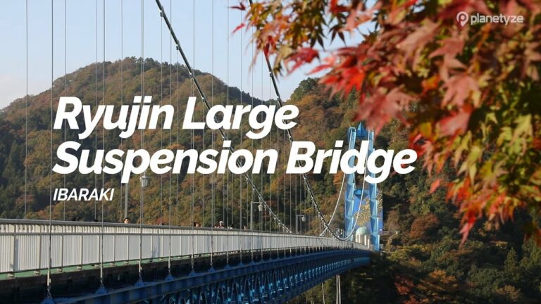 Ryujin Large Suspension Bridge, Ibaraki | Japan Travel Guide - La Vie Zine