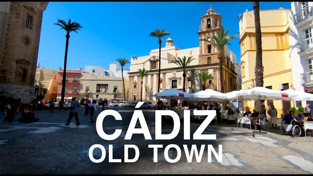 [4K] CADIZ, SPAIN (2019) WALKING TOUR - What to See In Cadiz In One Day ...