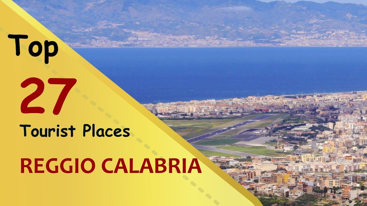 "REGGIO CALABRIA" Top 27 Tourist Places | Reggio Calabria Tourism | ITALY - La Vie Zine