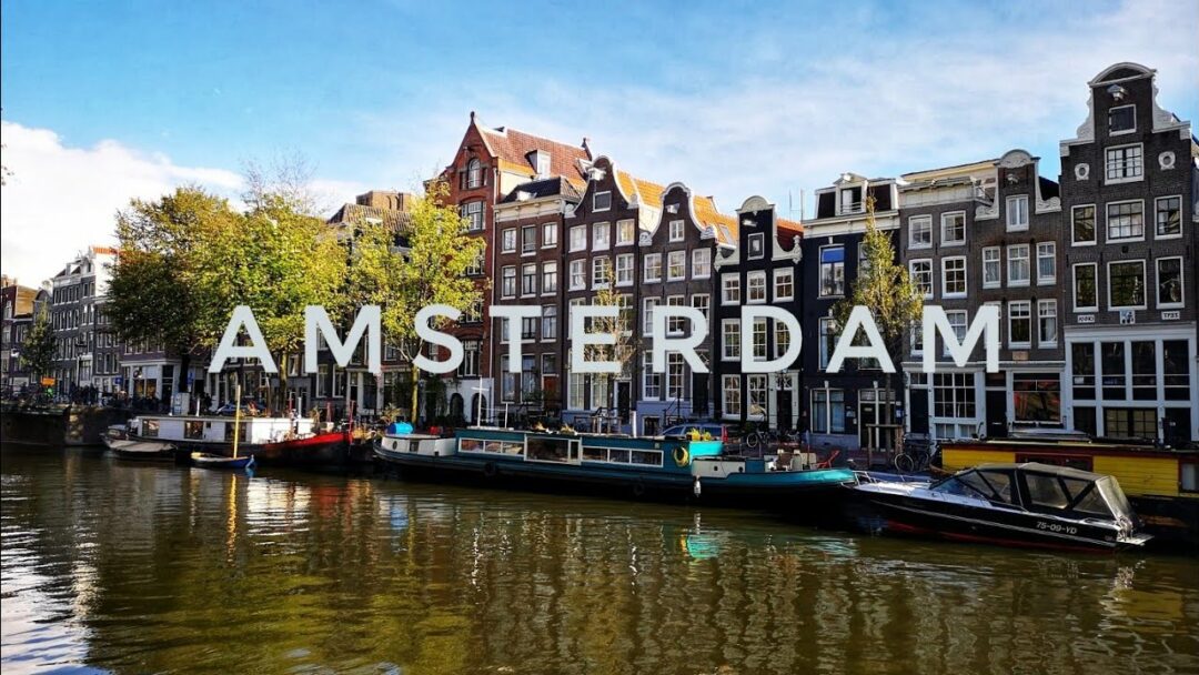 Amsterdam - 4K UHD Travel Tour - La Vie Zine