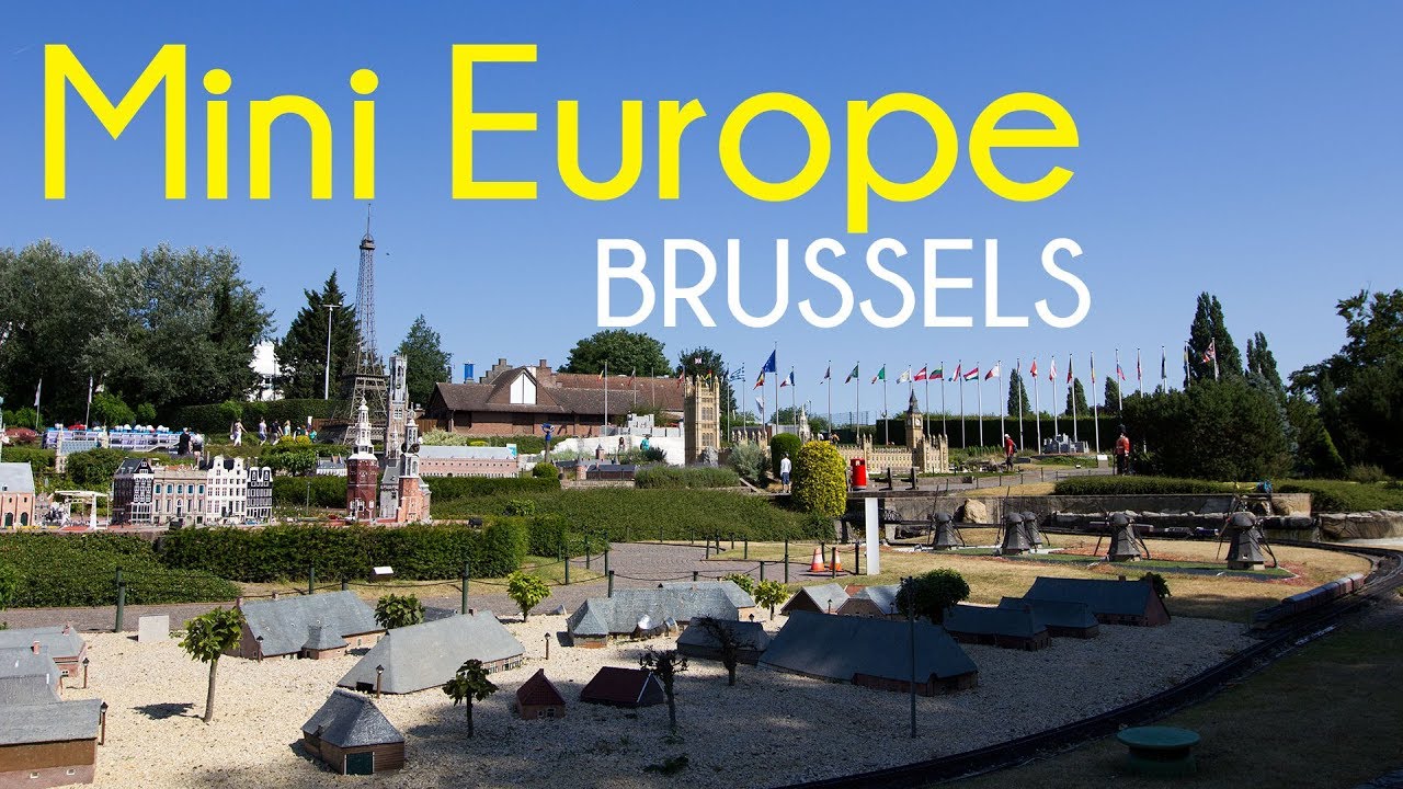 Mini-Europe Brussels | Exploring Europe Miniatures in Belgium - La Vie Zine