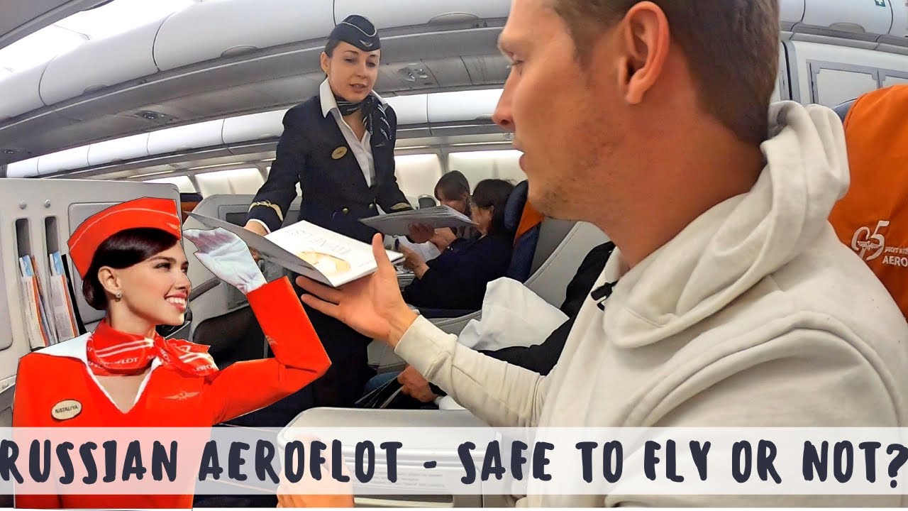 Review: RUSSIAN AEROFLOT Business Class - is it any GOOD and SAFE? - La ...