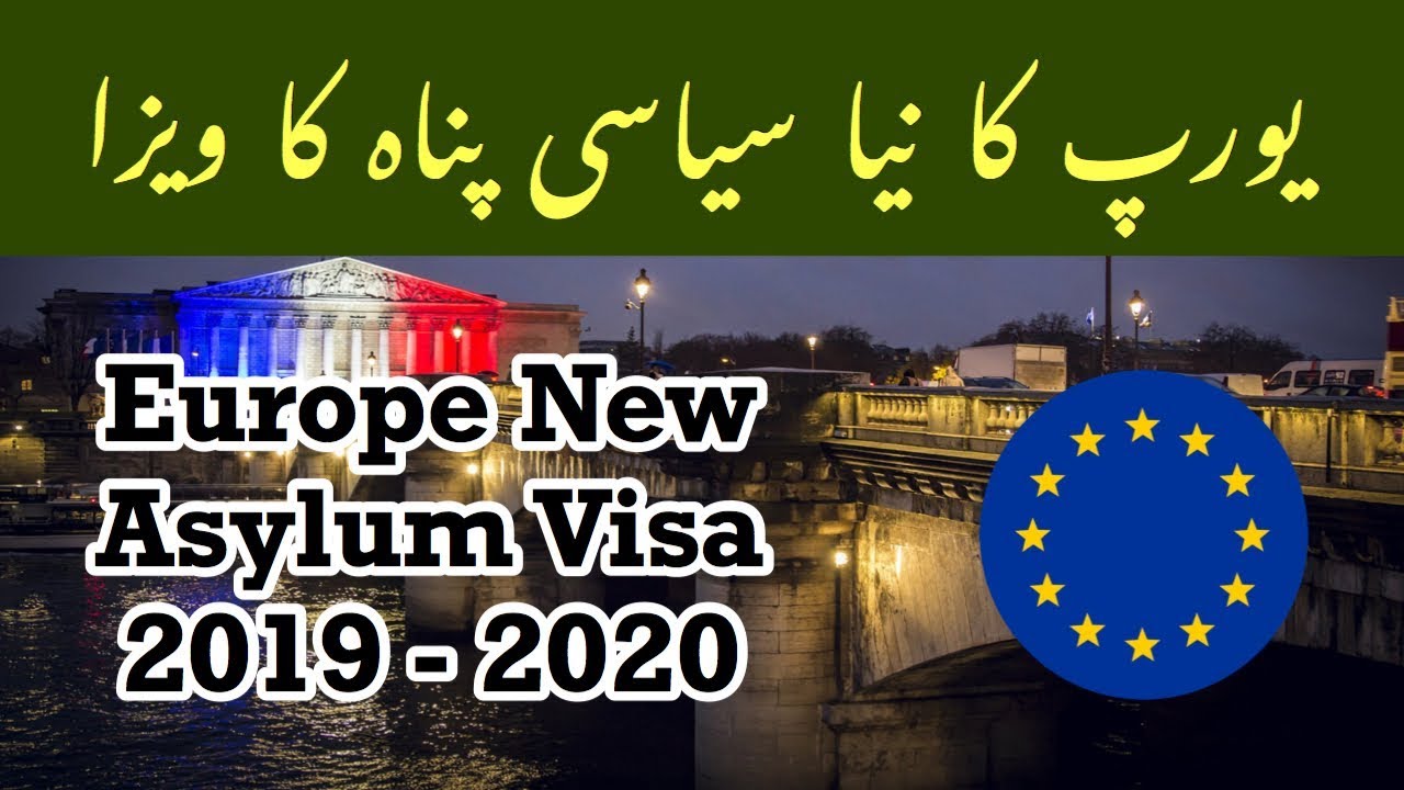 Europe New Asylum Visa 2019 - 2020 - La Vie Zine