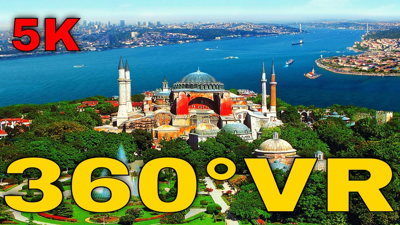 360° VR Hagia Sophia Ayasofya Αγία Σοφία Visit Istanbul Turkey 5K 3D Virtual Walk Tour Reality ...