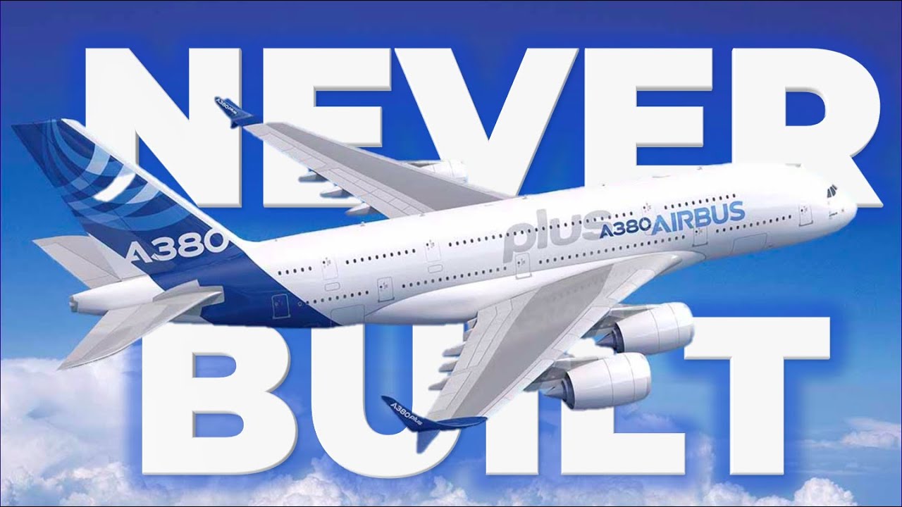 Airbus A380 Variants That Never Were - La Vie Zine