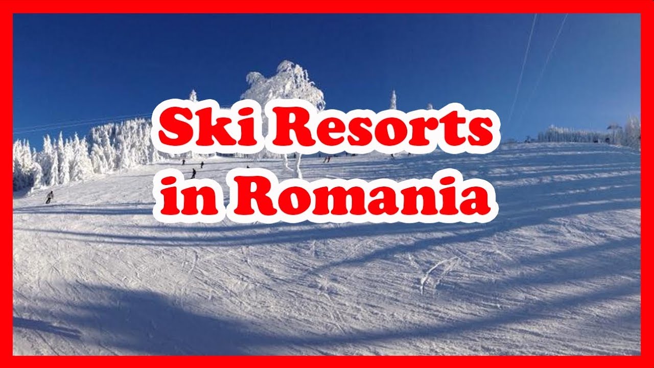 The 5 Best Ski Resorts in Romania | Europe Skiing Guide - La Vie Zine