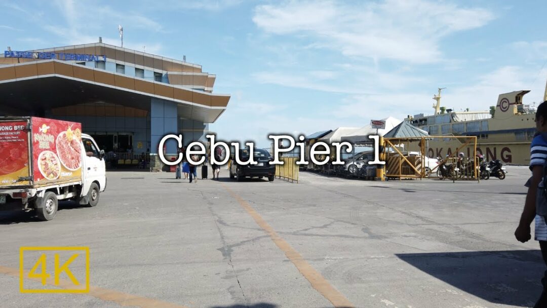 【4K】Cebu Pier 1, Cebu, Philippine - La Vie Zine