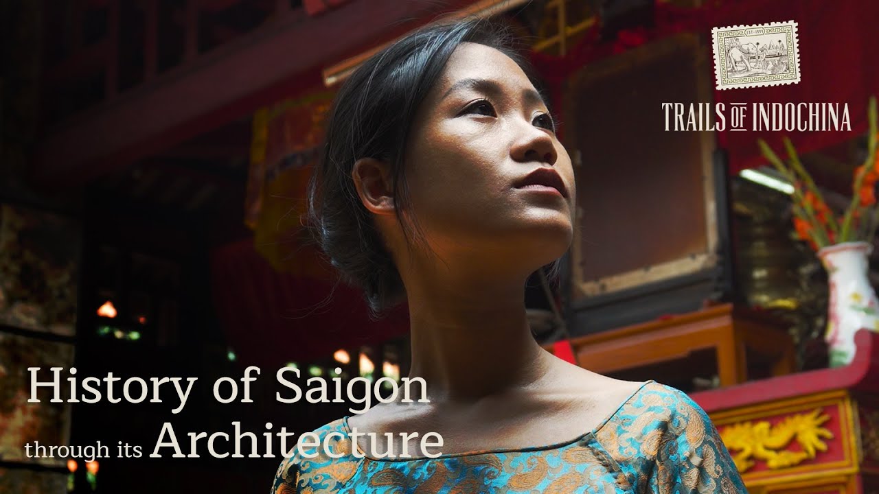 History of Saigon Through its Architecture - La Vie Zine
