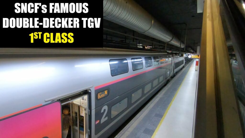 SNCF TGV 1st Class Review : France's Famous Double-Decker Train - La ...