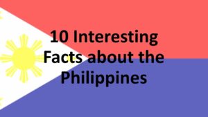 10 Interesting Facts about the Philippines - La Vie Zine
