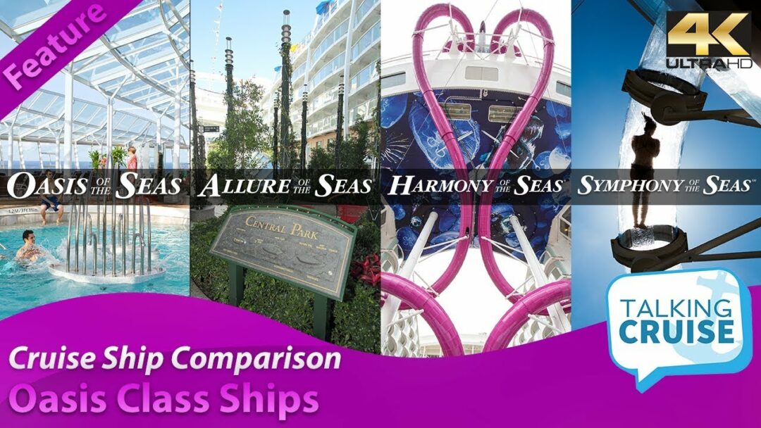 Oasis of the Seas vs Allure vs Harmony vs Symphony (Oasis Class ...