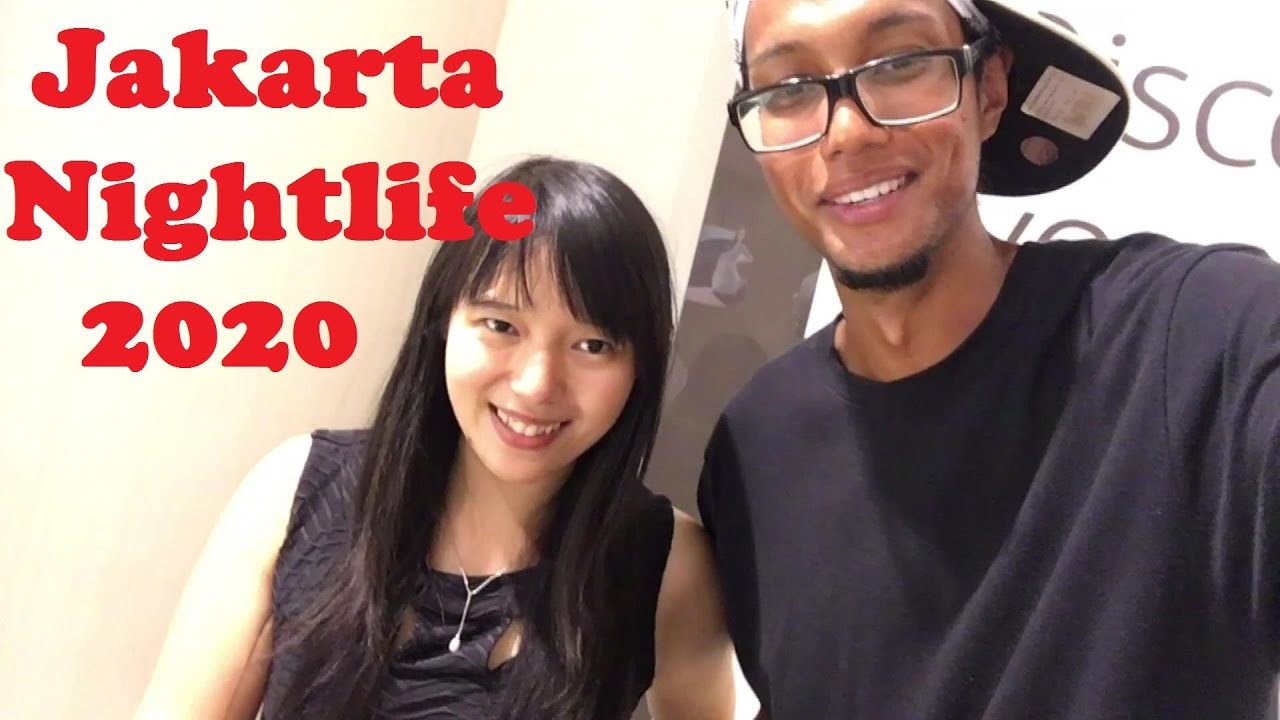 Jakarta Nightlife 2020 l Complete Jakarta Indonesia Travel Guide - La ...