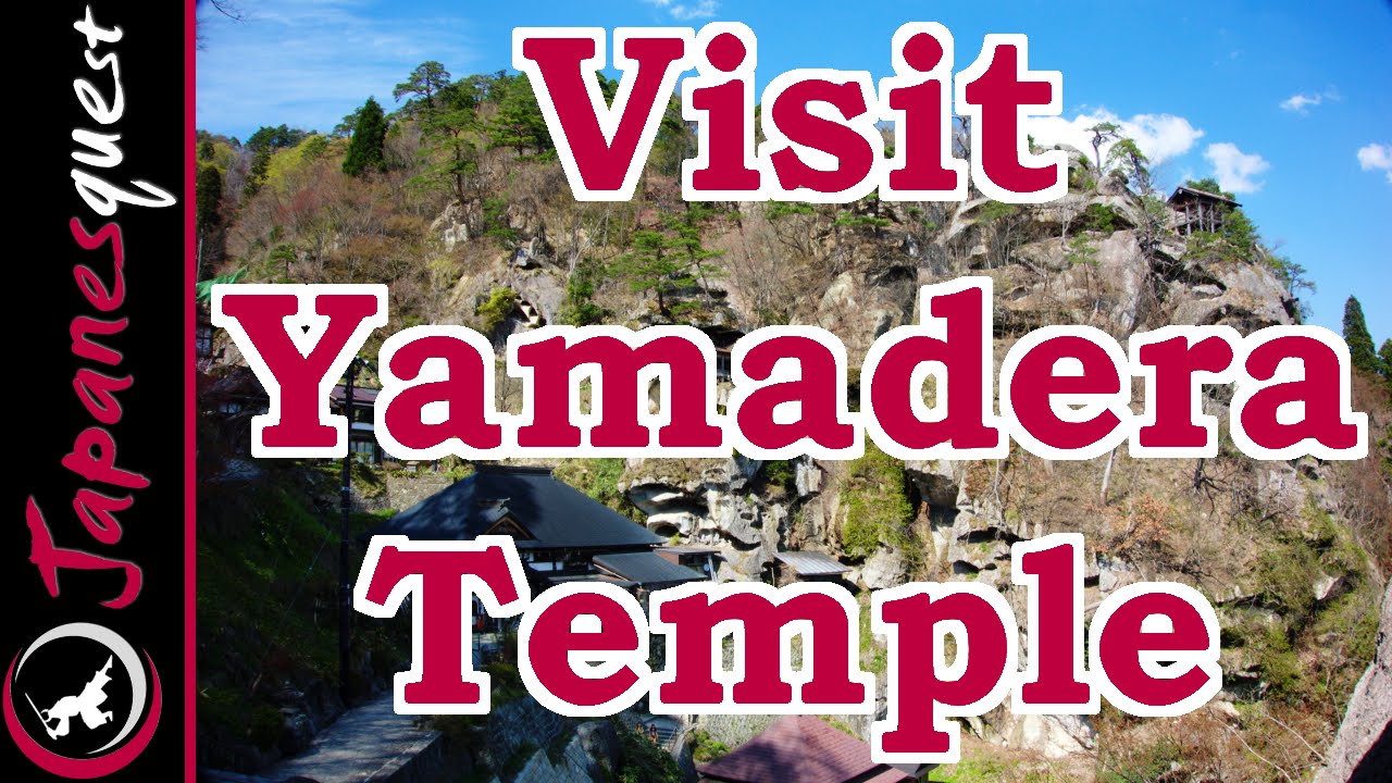 Yamadera Temple in Yamagata Tour! - Video Japan Guide - La Vie Zine
