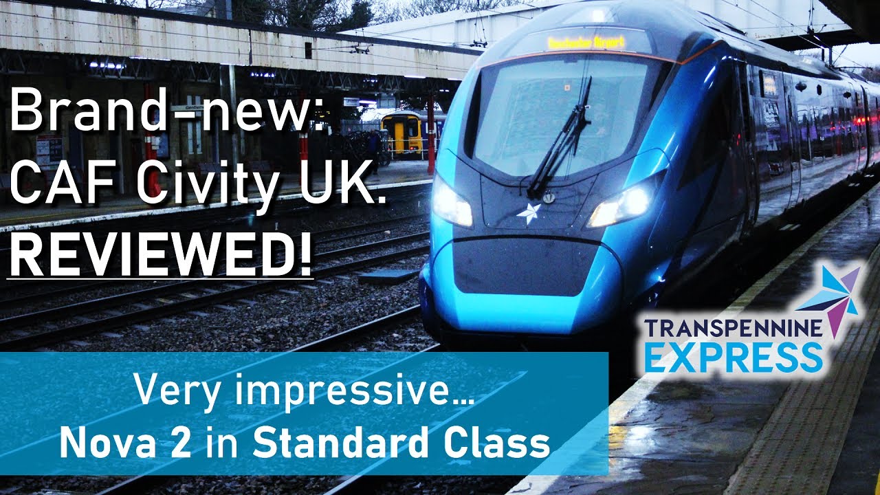 The IMPRESSIVE New Nova 2: TransPennine Express Class 397 (Standard ...