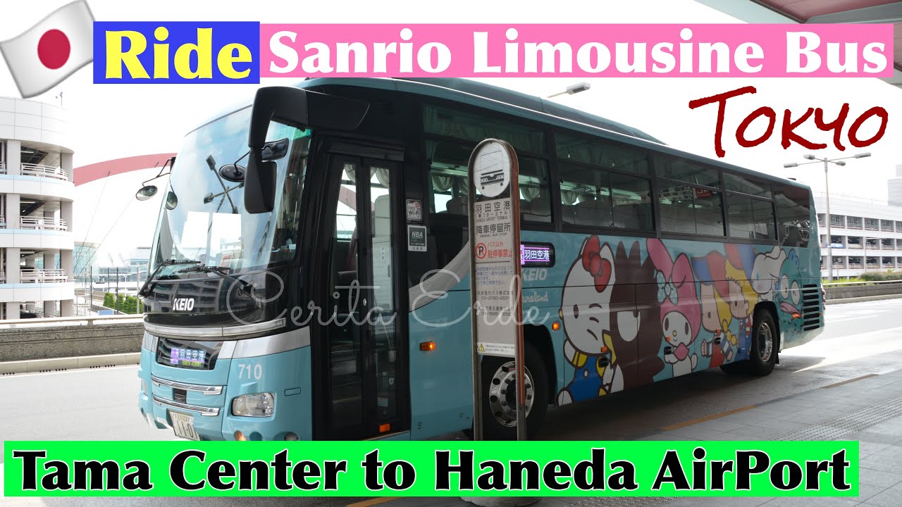 Ride “ Cute “ Sanrio Limousine Bus to Haneda AirPort Tokyo Japan - La ...