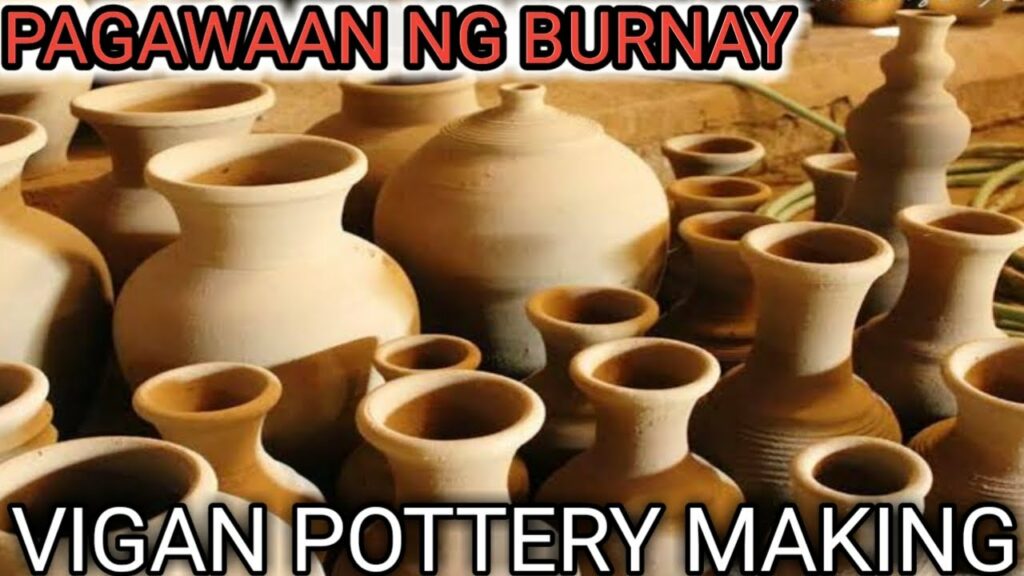 PAGAWAAN NG BURNAY SA VIGAN | VIGAN POTTERY MAKING - La Vie Zine