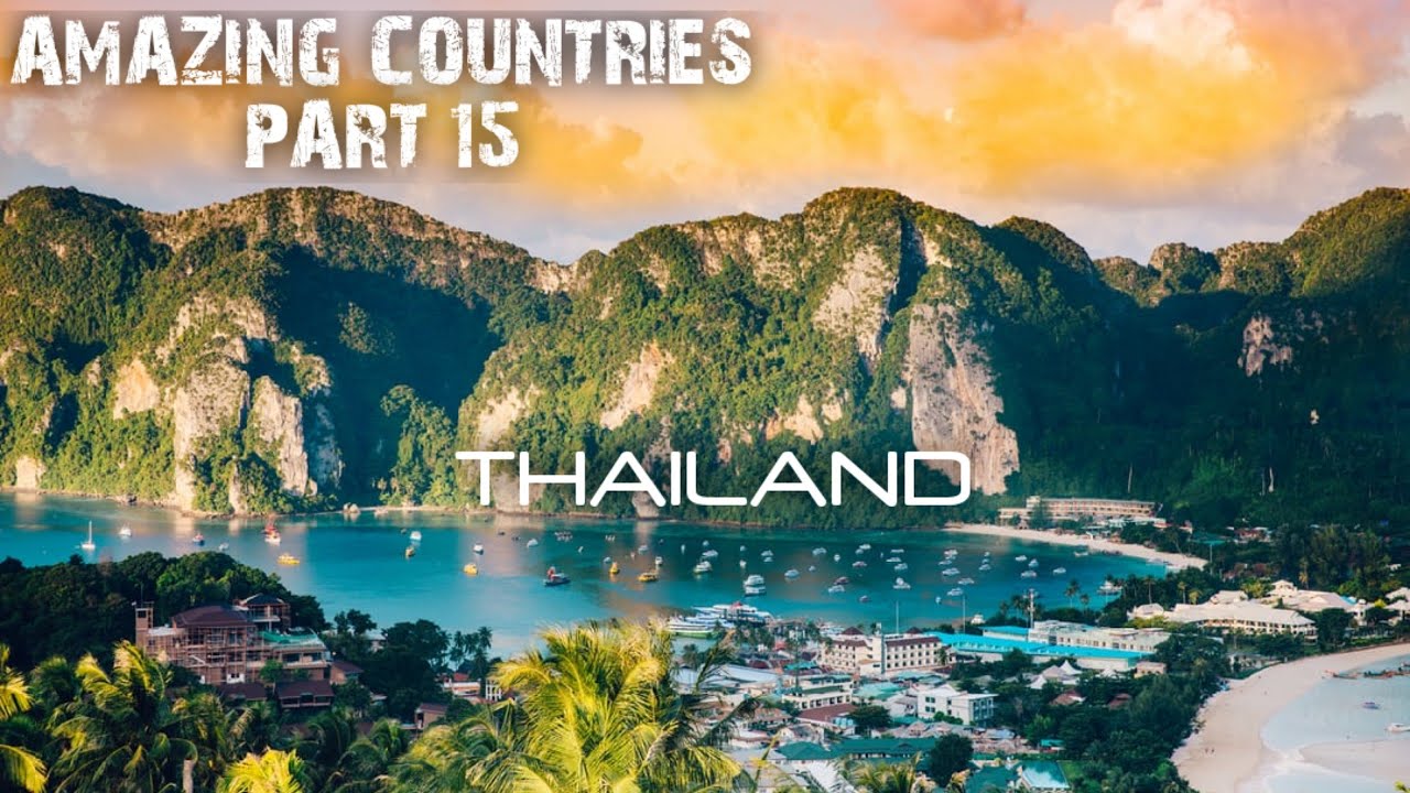 Amazing Countries | Part 15 | Thailand | Country in Asia | Amazing ...