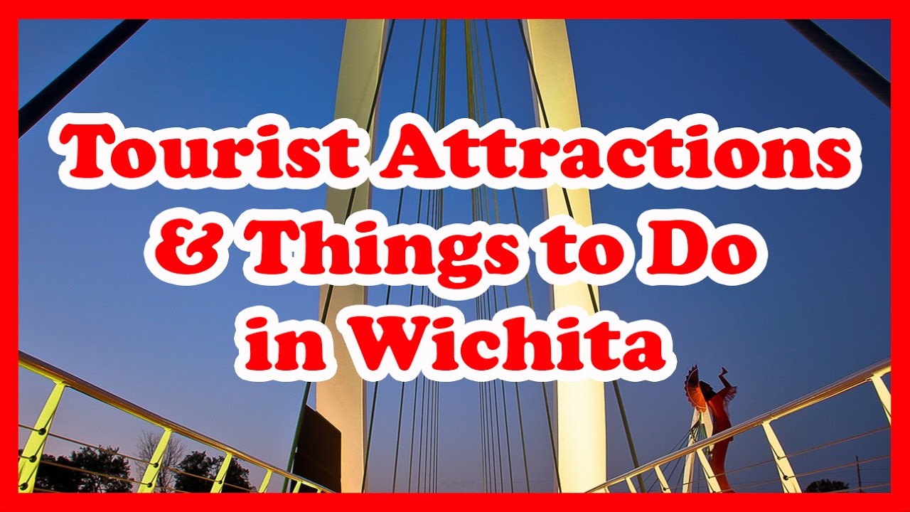5 Top-Rated Tourist Attractions & Things to Do in Wichita, Kansas | US ...