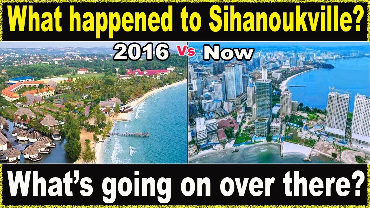 What is going on in Sihanoukville - Cambodia - Before and Now - La Vie Zine