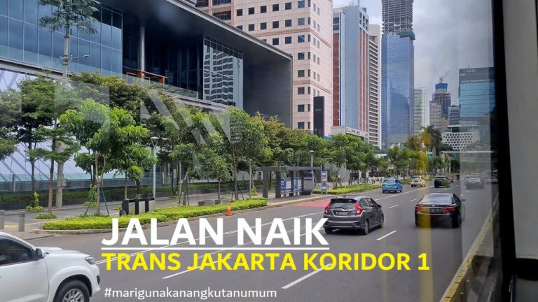 Full Route TransJakarta Corridor 1 ~ Blok M Bus Station to Jakarta Kota ...