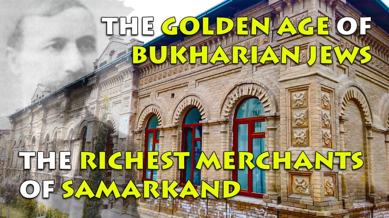 The Golden age of Bukharian Jews | The richest merchants of Samarkand ...