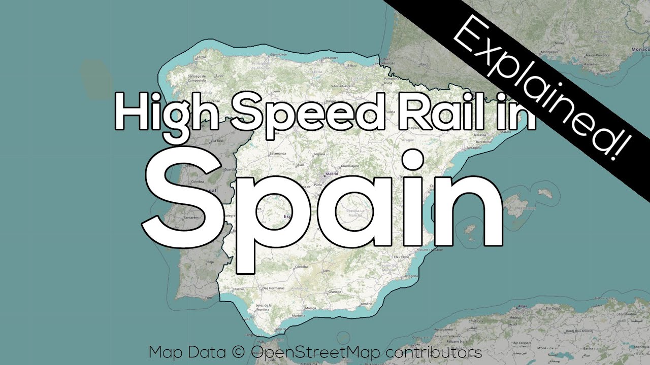 The Greatest High Speed Network in Europe | Spain's High Speed Rail ...