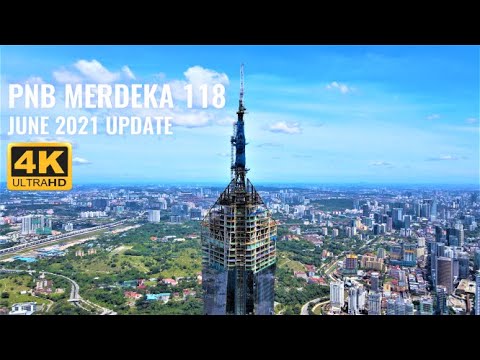 PNB Merdeka 118 | Spire Start Taking Shape & Near Completion | Latest ...