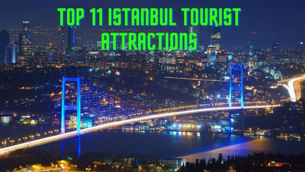 10 Top Tourist Attractions in Istanbul - Must visit - La Vie Zine