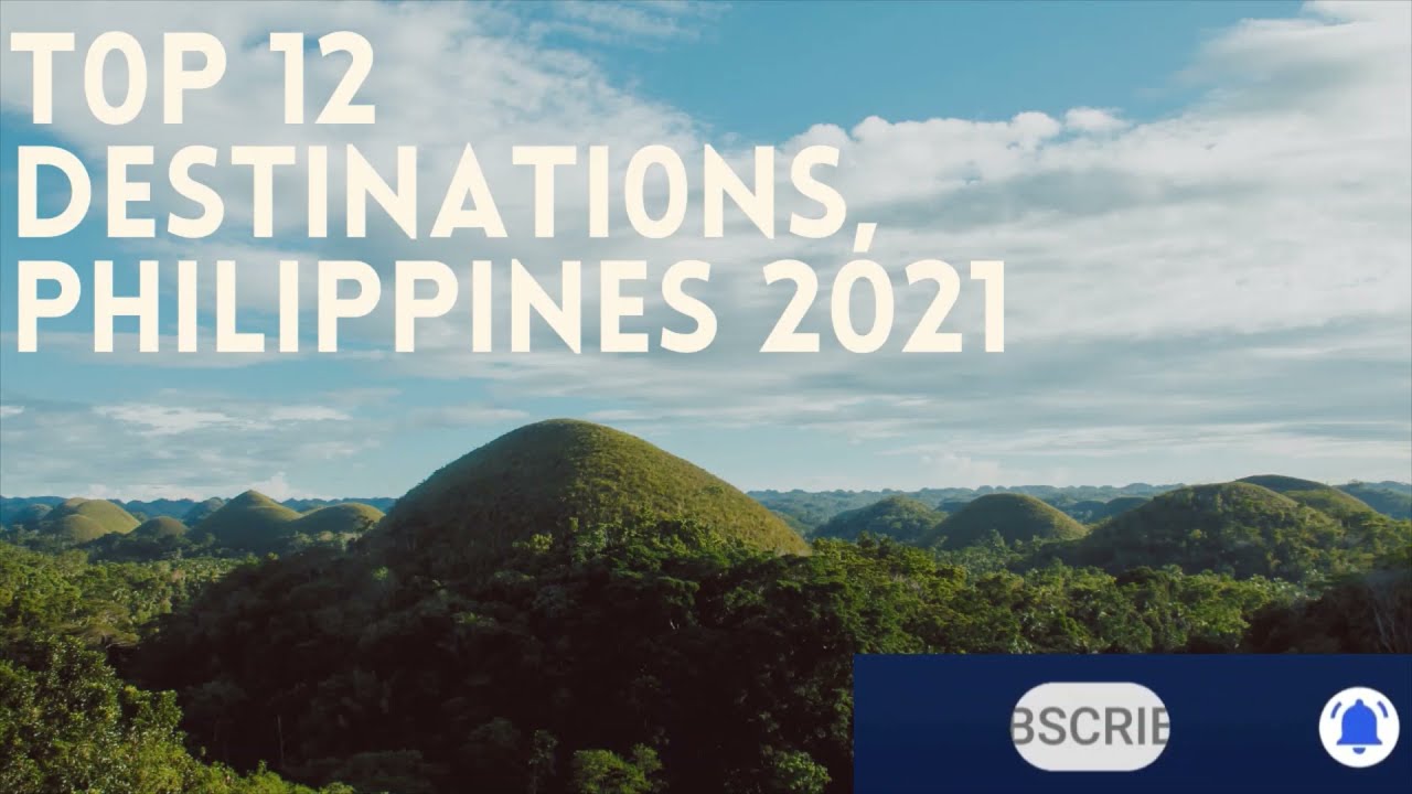 Top 12 Destinations in the Philippines l Top 12 na mga destinasyon sa ...