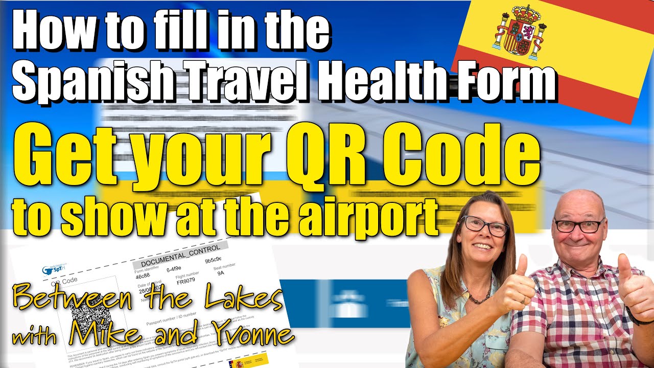 How to fill in the Spanish Passenger Travel Locator Health Form - Sept ...