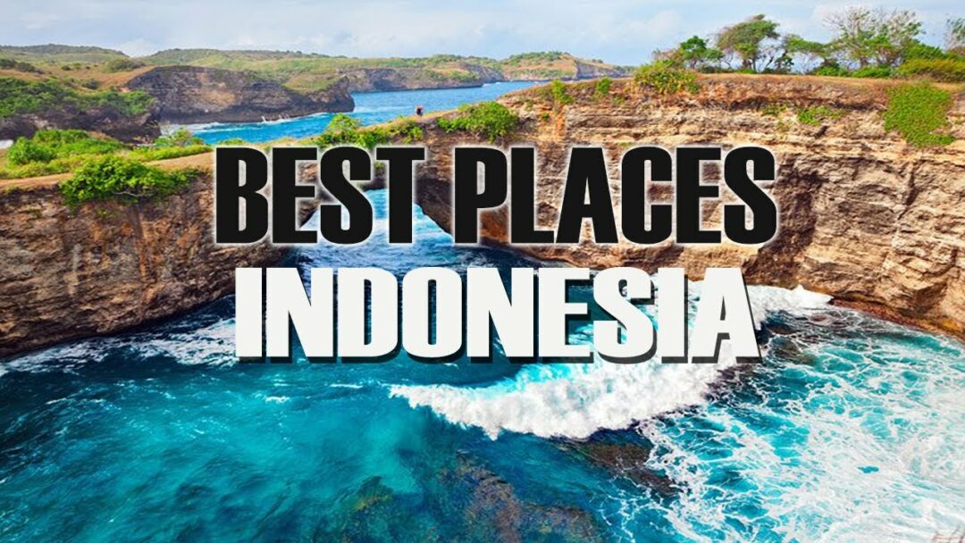 TOP 10 BEST PLACES TO VISIT IN INDONESIA - DISCOVER INDONESIA - La Vie Zine