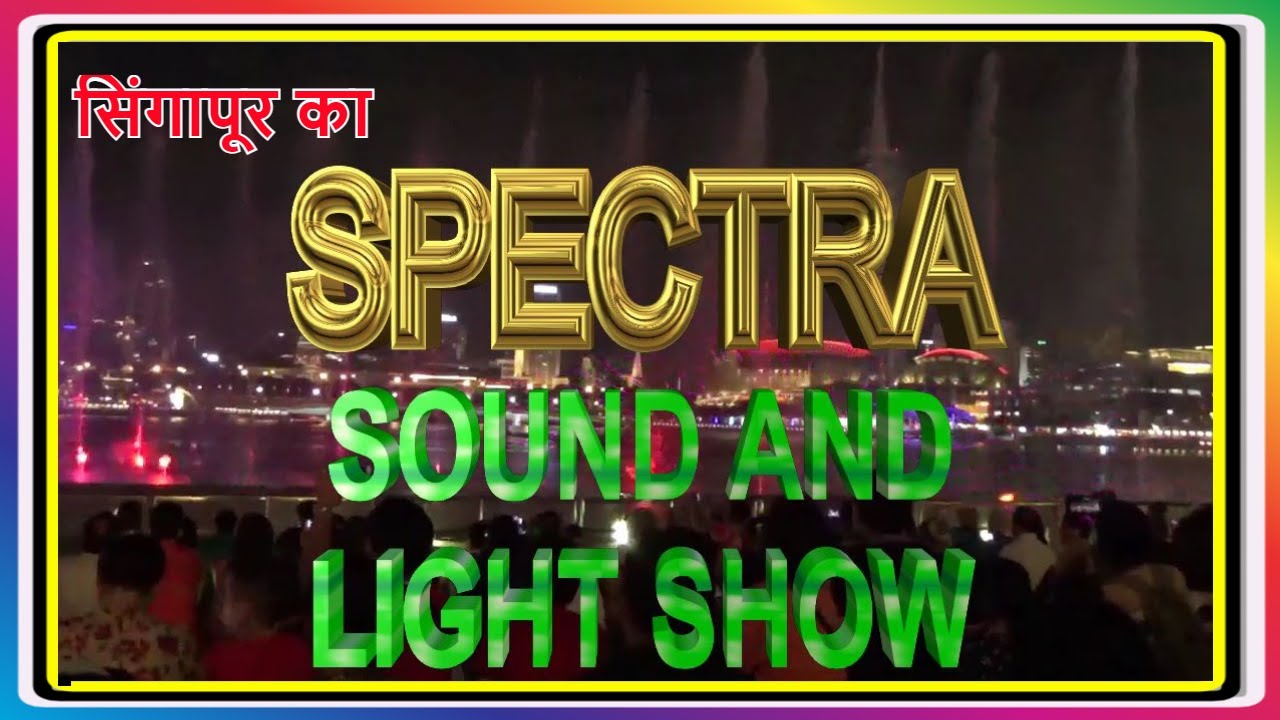 |Marina Bay Sands Light & Water Show | The Spectra Show |Singapore ...