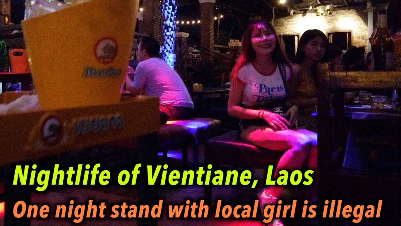 Bringing local Laos girls back to my hotel is not allowed, Boring ...