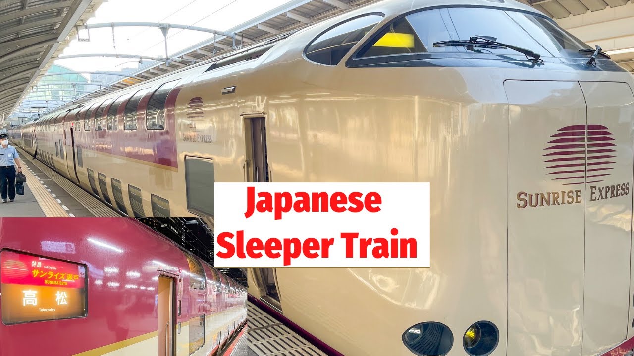 ’SUNRISE SETO' Japanese overnight sleeper train trip / from Tokyo to ...