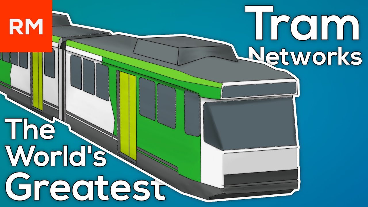 The World's Greatest Tram Systems - La Vie Zine