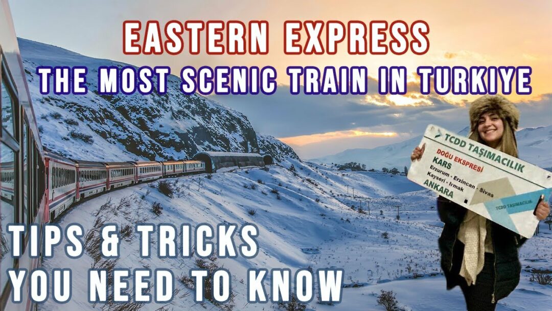Eastern Express (Dogu Ekspresi) ANKARA-KARS | ALL YOU NEED TO KNOW ...