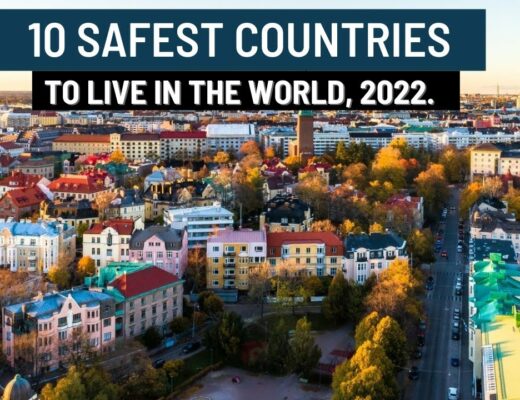 10 safest countries to live in 2022 - La Vie Zine