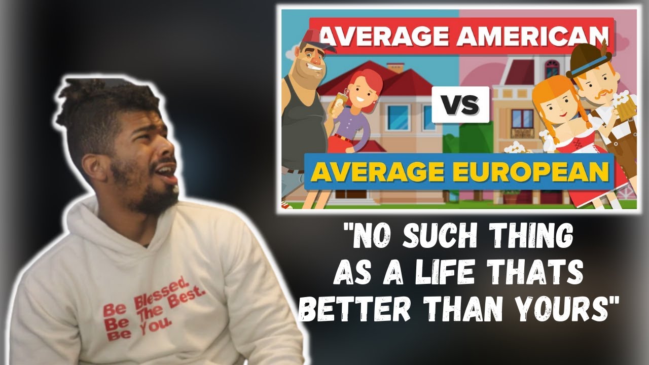 AMERICAN REACTS TO Average American vs Average European - How Do They ...
