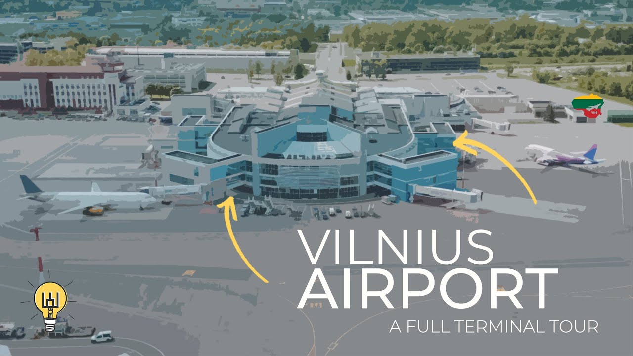 The Ultimate Guide To Vilnius Airport (Full Walkthrough And Tour) - La ...