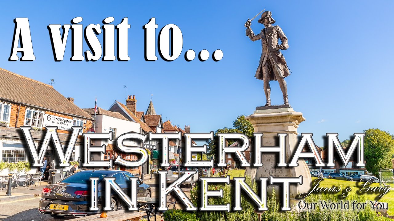 Our visit to Westerham in Kent, and a look around the National Trust ...