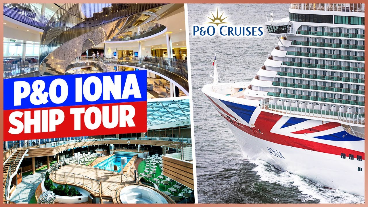 P&O Cruises | Iona FULL Cruise Ship Tour - La Vie Zine